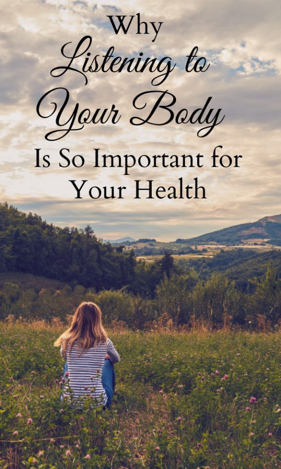 Why Listening to Your Body Is So Important for Your Health - Our ...